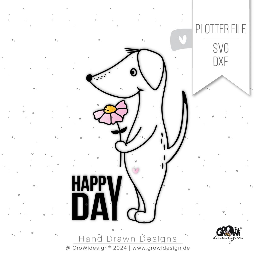DACKEL Happy Day Plotterdatei
